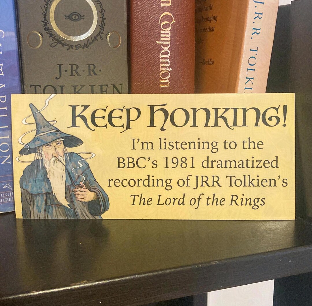 Keep Honking Lord of the Rings Bumper Sticker - Etsy