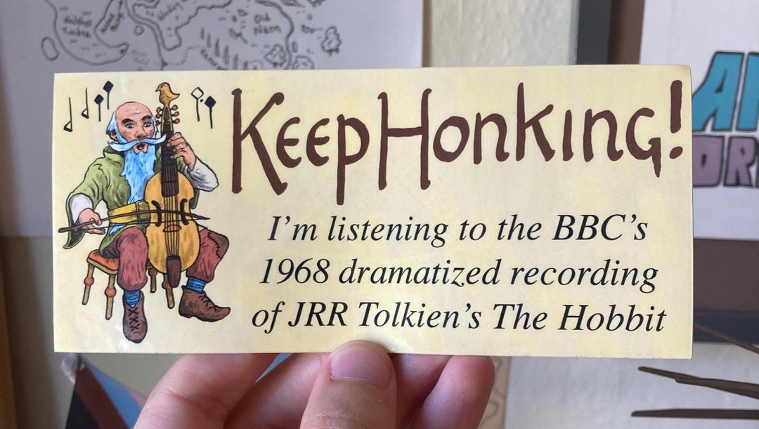 Keep Honking Hobbit Bumper Sticker - Etsy