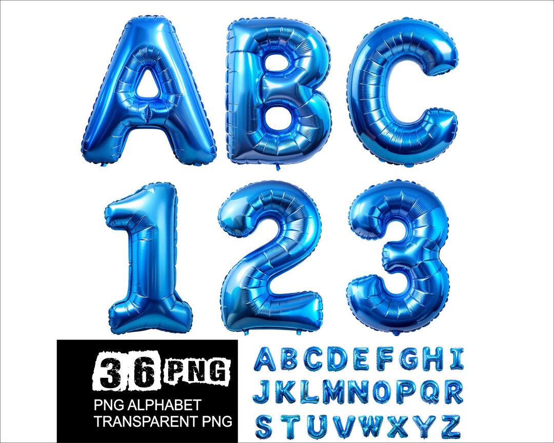 Party Balloon Alphabet Png Design Blue Color Png Font Balloon Party ...