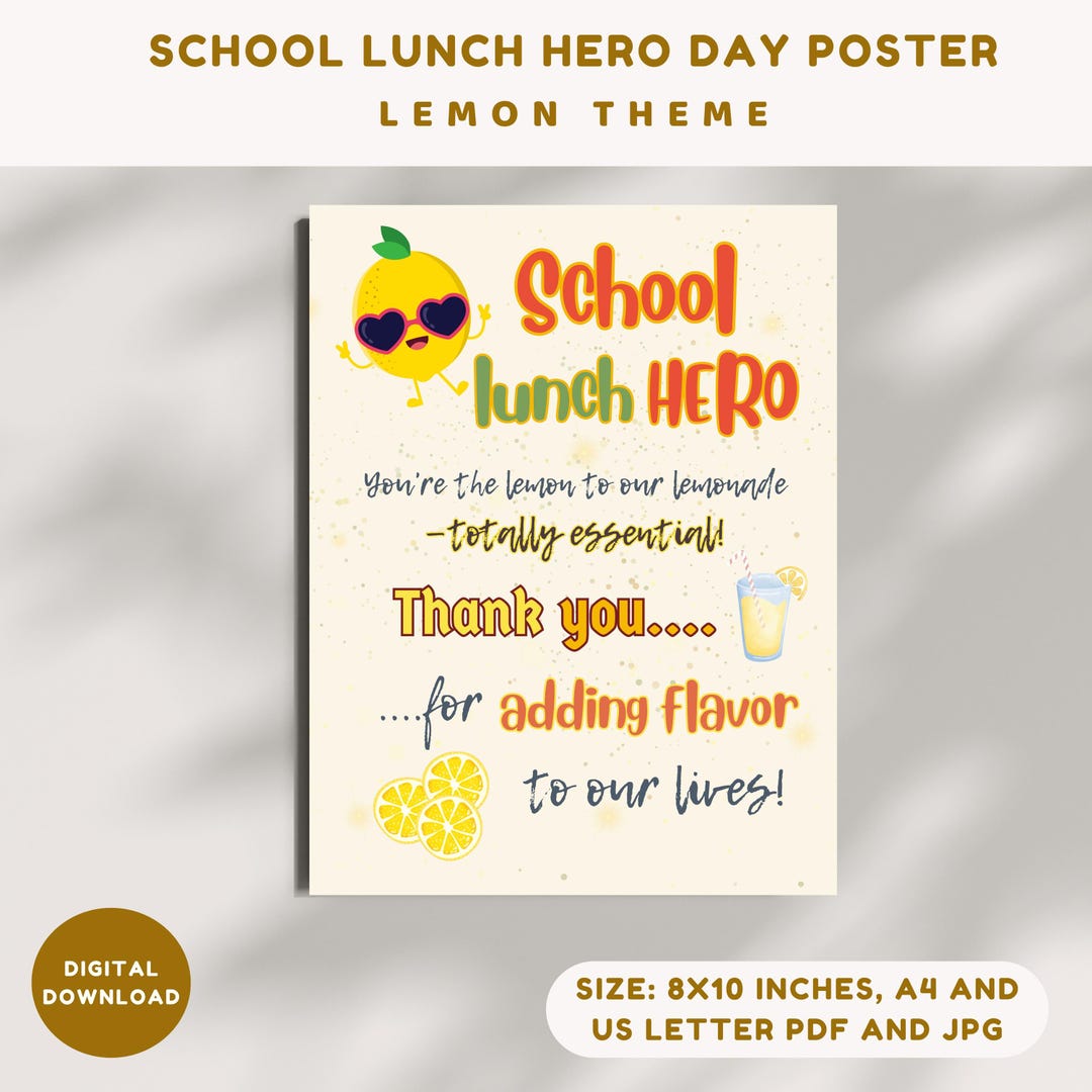 School Lunch Hero Day Poster Lemon Theme Printable, School Lunch Squad ...