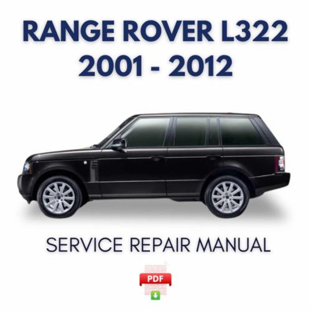 2001-2012 Range Rover L322 PDF Workshop Service Repair Manual – Complete Guide for Maintenance ...