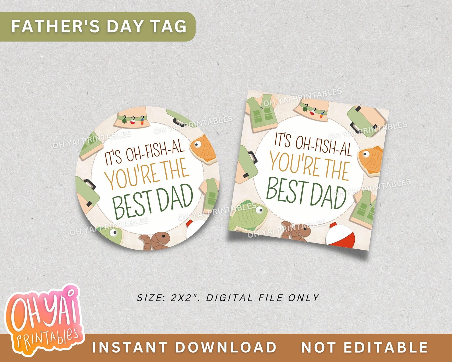 Father's Day Tag, Fishing Tag, It's O-fish-al You're the Greatest Tag ...