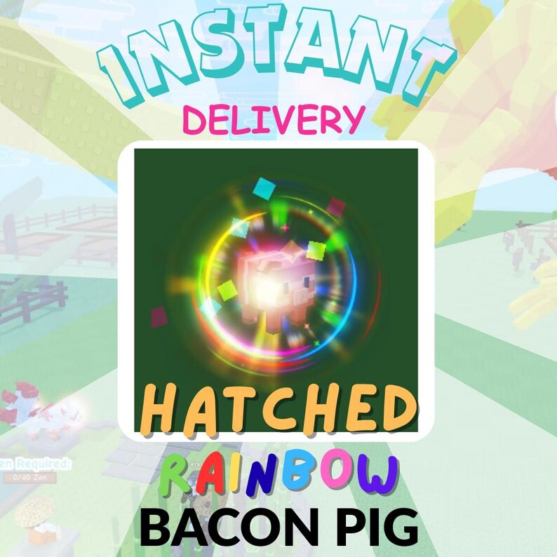 Rainbow Hatched Bacon Pig | Grow A Garden Roblox | Rare | Legendary ...