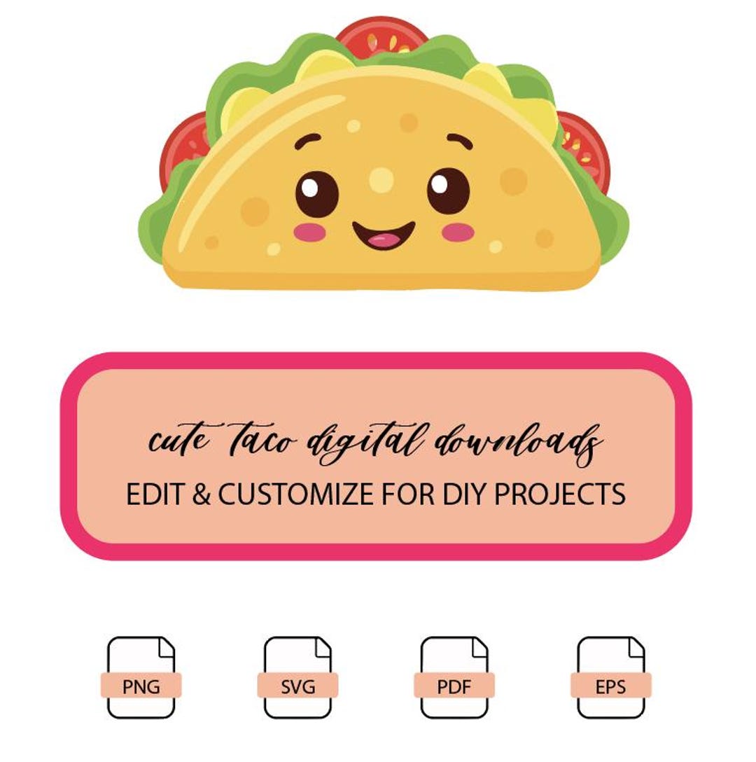 Cute Taco – Clipart for DIY Crafts | Svg, Png, PDF, EPS | Digital ...