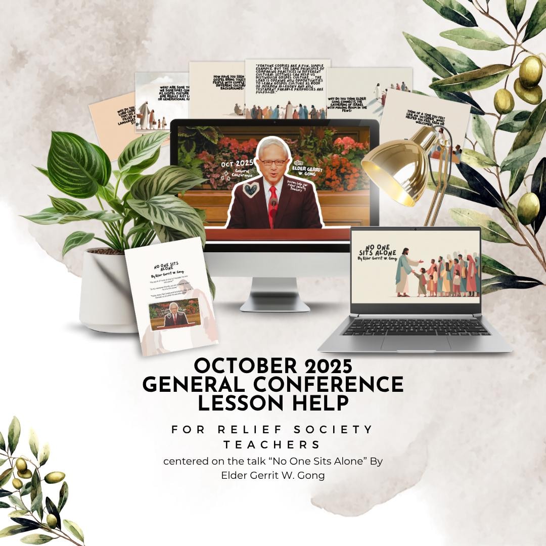 October 2025 General Conference Lesson Help - "no One Sits Alone" by ...