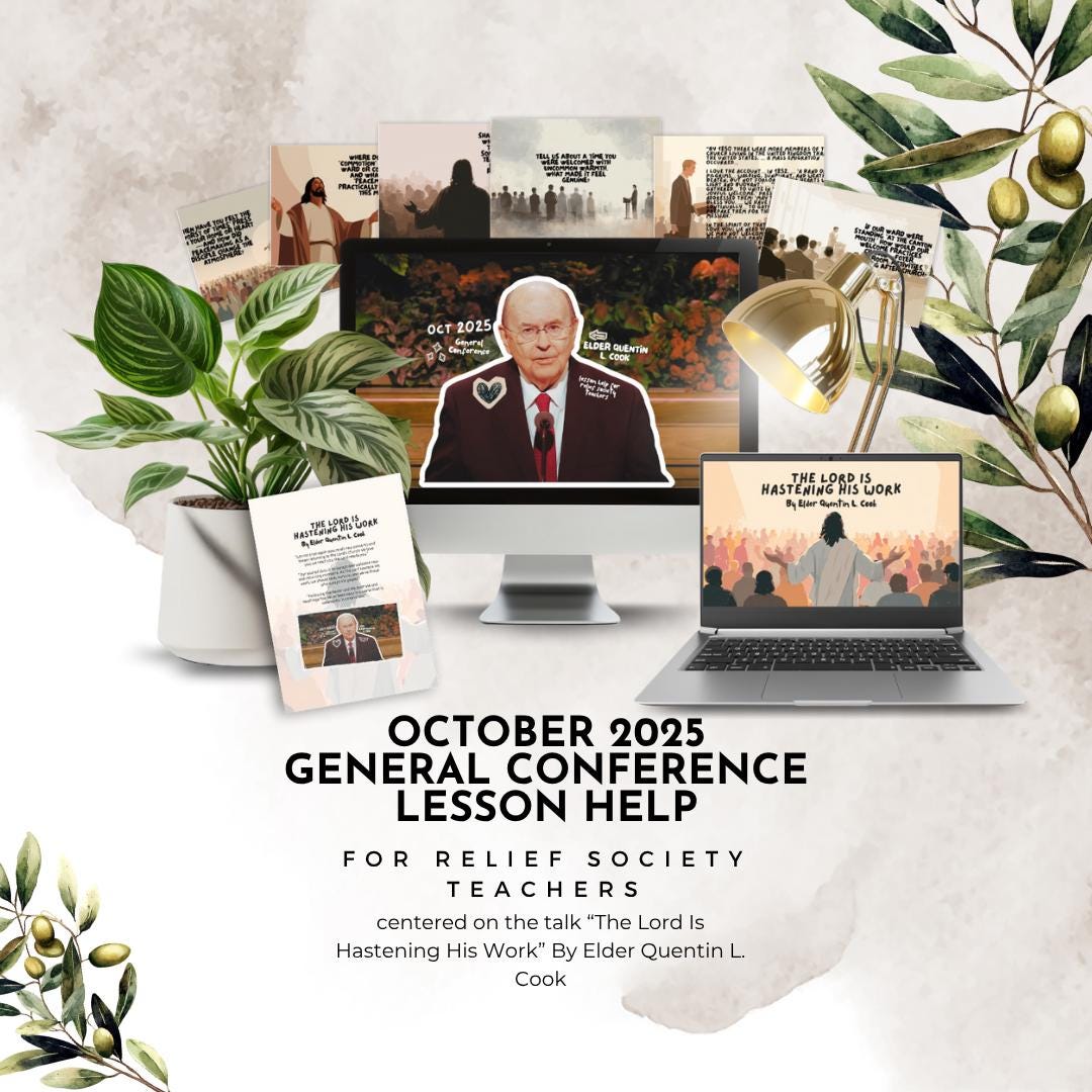October 2025 General Conference Lesson Help - "the Lord is Hastening ...