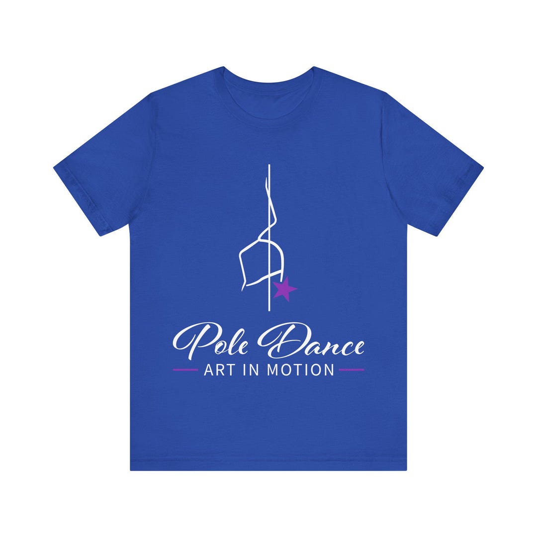 Pole Dance Art in Motion Shirt - T Shirt for Pole Dance Lovers, Sassy T ...