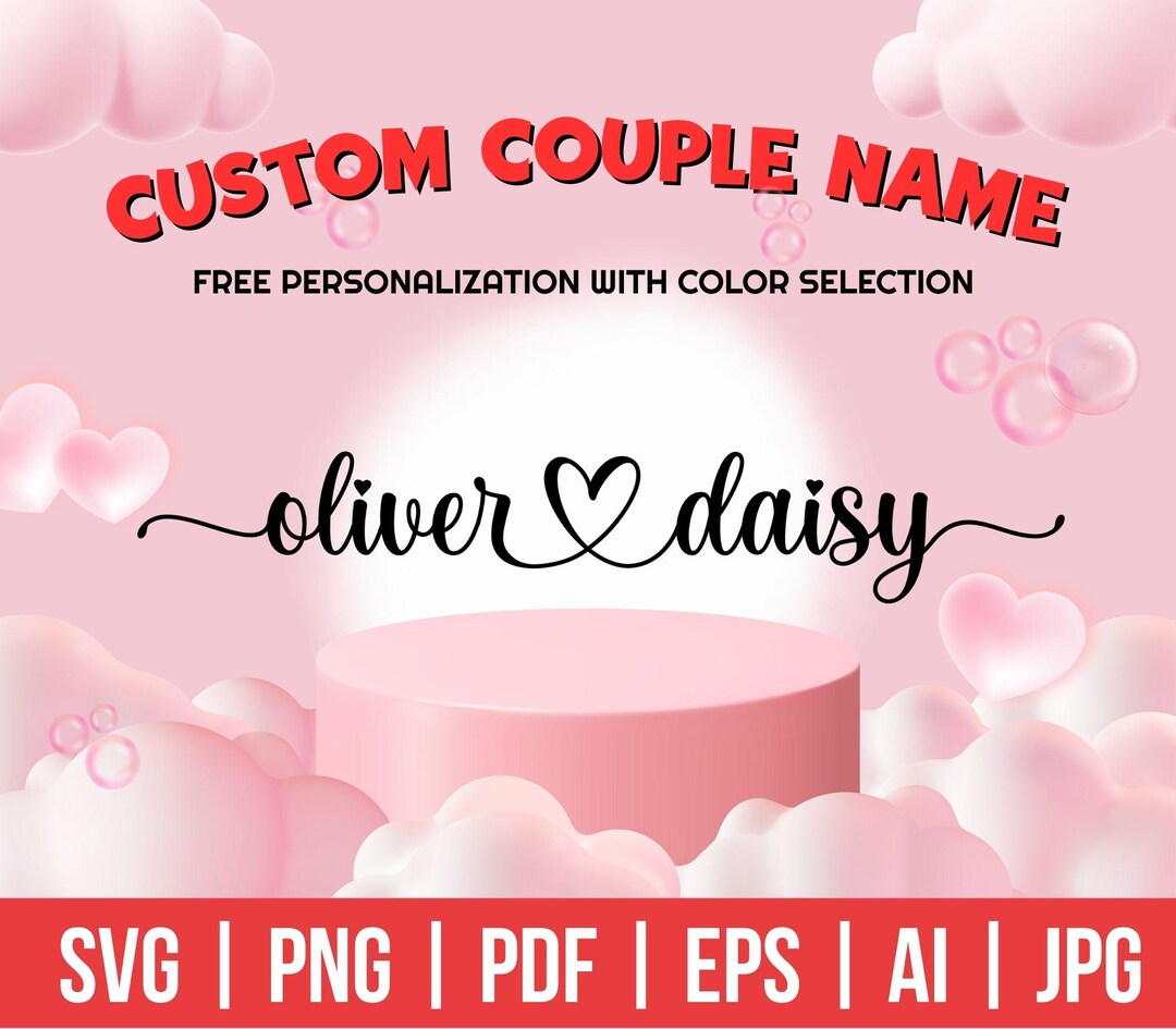 Personalized Names SVG | Custom Couple Name SVG | Couple Names With ...
