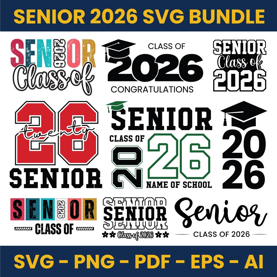 Senior 2026 SVG Bundle, Graduation Designs,class of 2026 SVG Bundle ...