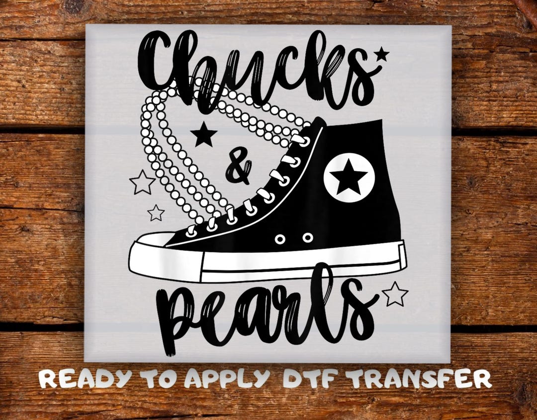 Chucks and Pearls DTF Transfer •black High Top Sneaker Design ...