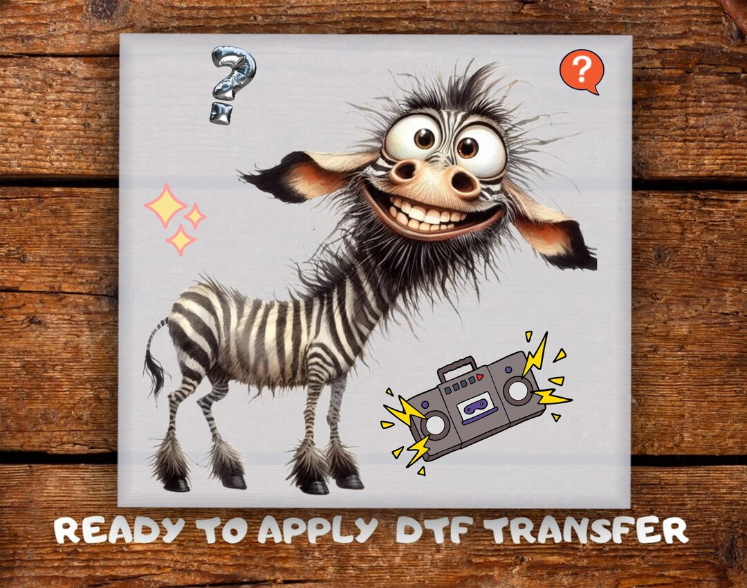 Funny Zebra DTF Transfer • Cartoon Animal Comic • Crazy Zebra Ready to ...