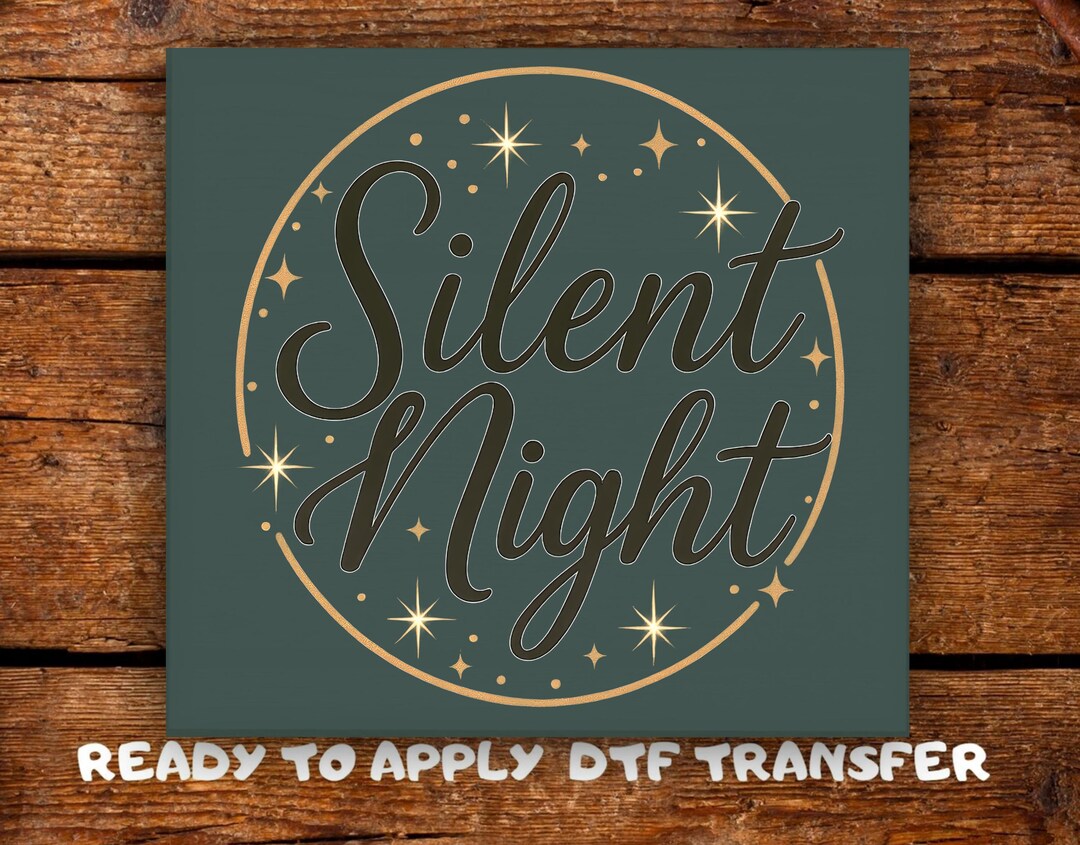 Silent Night DTF Transfer – Gold Stars and Dots With Elegant Script ...