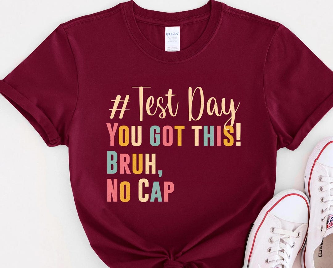 Testing Day, You Got This Bruh No Cap PNG , Heritage Pride Gift ...