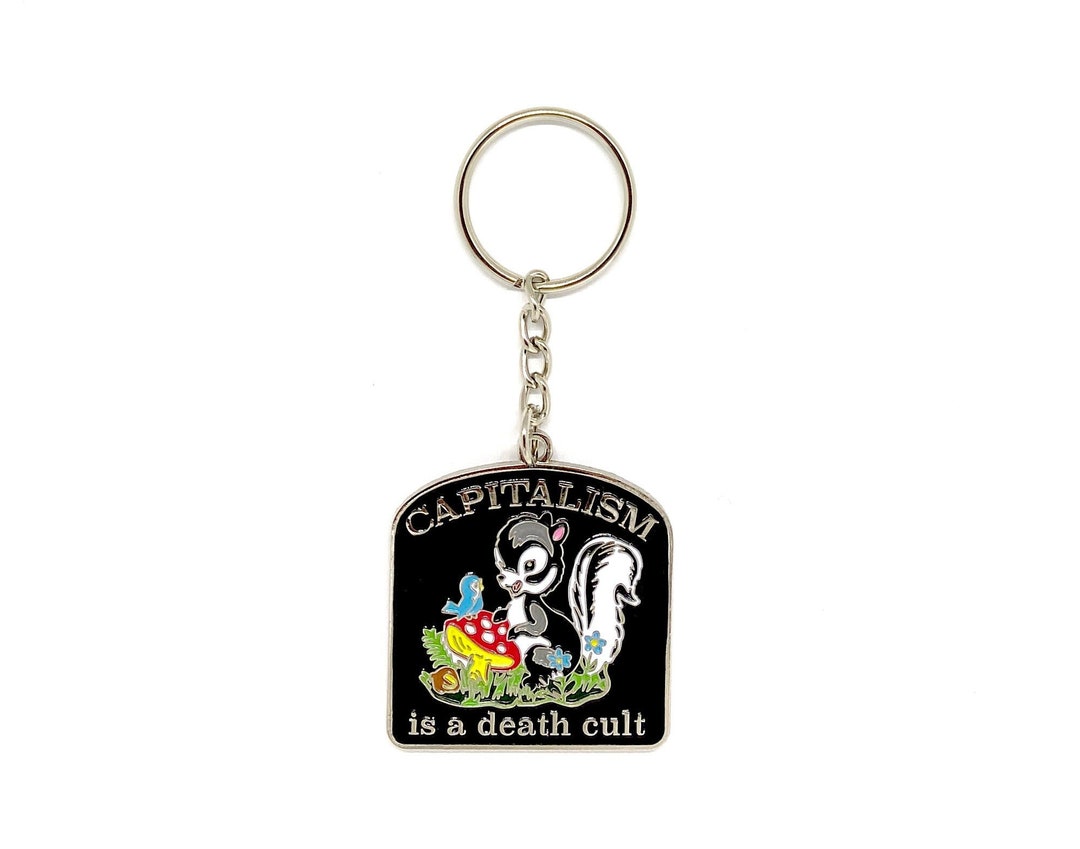 Cute Capitalism is a Death Cult Enamel Metal Keychain Anti-capitalist ...
