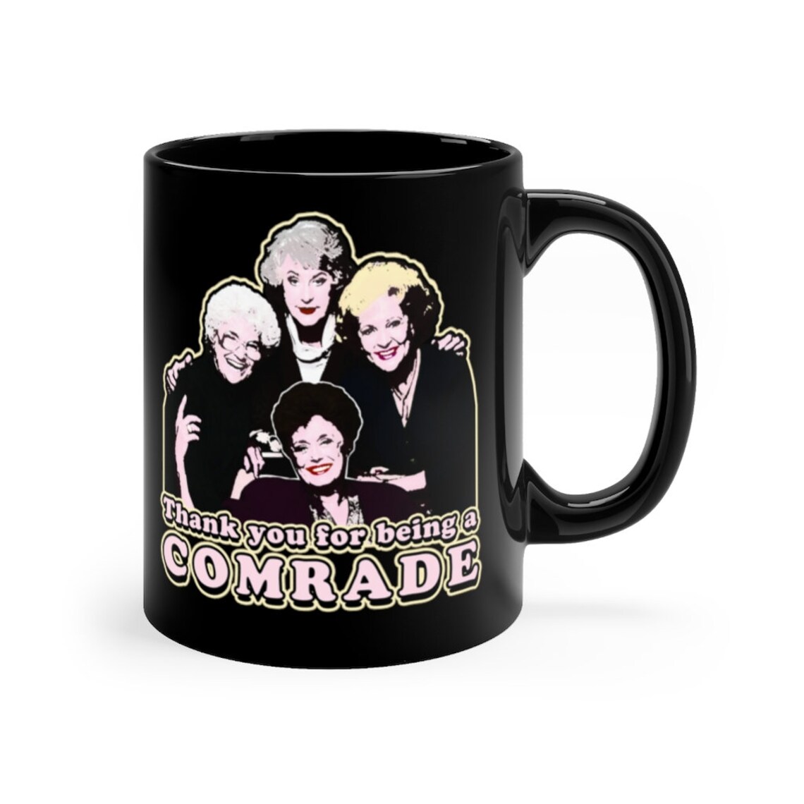 Thank You for Being a Comrade Golden Girls Mug Communist Mug - Etsy