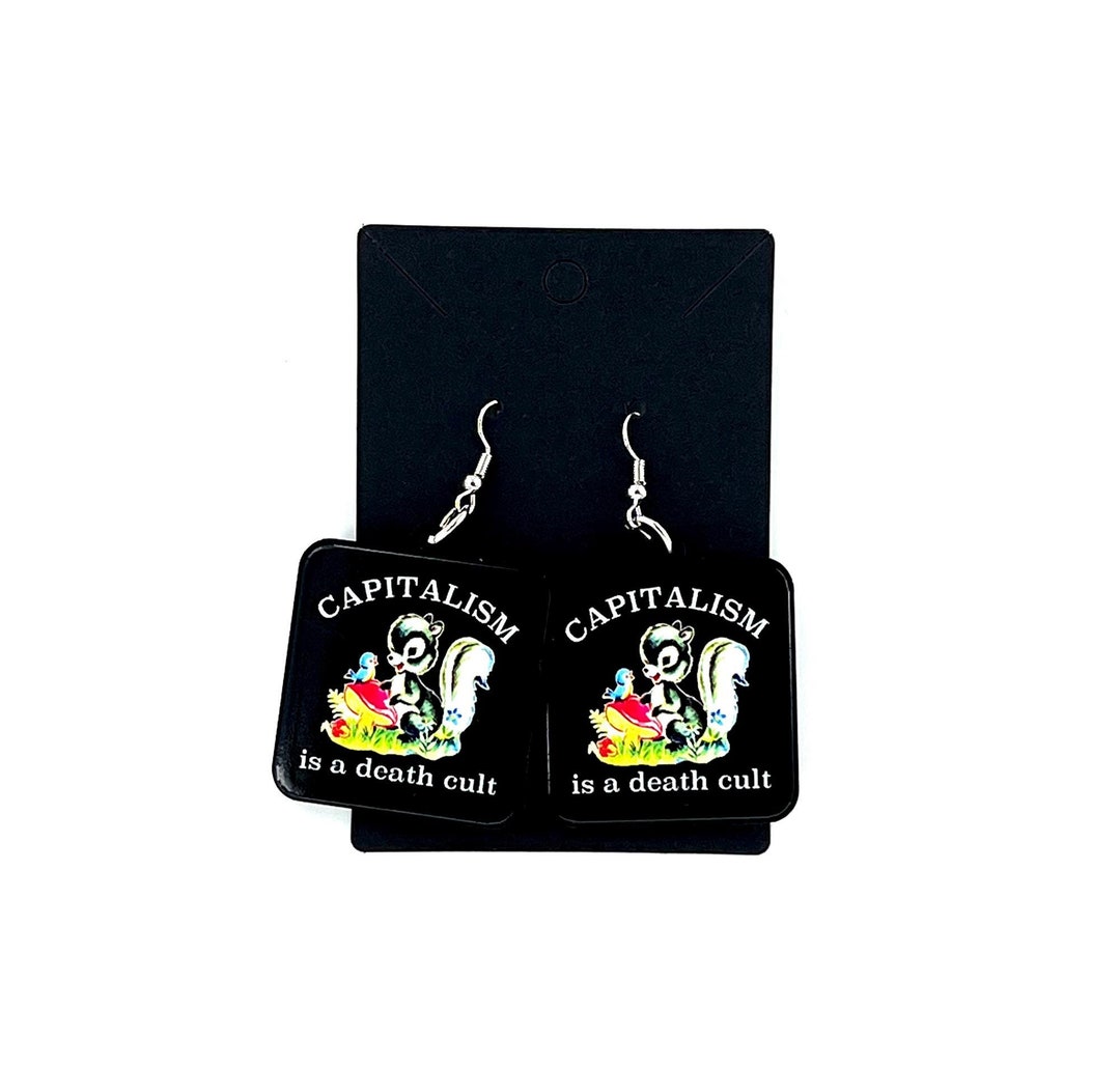 Cute Capitalism is a Death Cult Acrylic Earrings Eat the Rich Jewelry ...