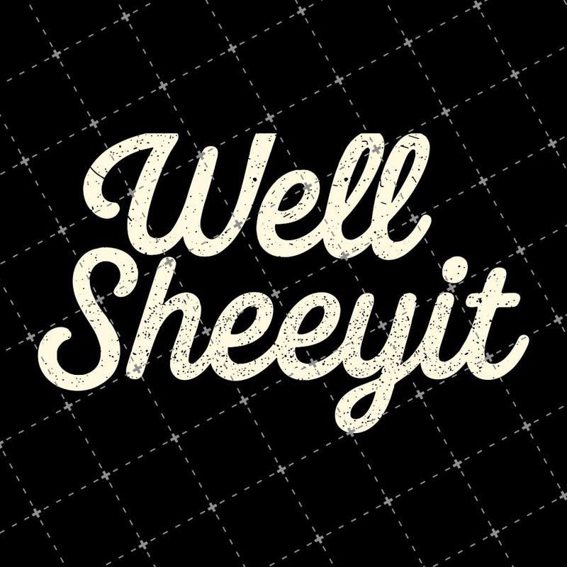 Well Sheeyit - Etsy