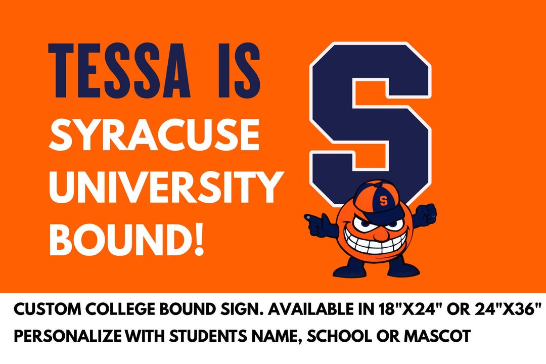 Syracuse University Custom College Bound Yard Sign, College Logo Sign ...