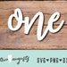 One Hand-lettered Style SVG, DXF, PNG, File, Design, Cricut, Silhouette ...