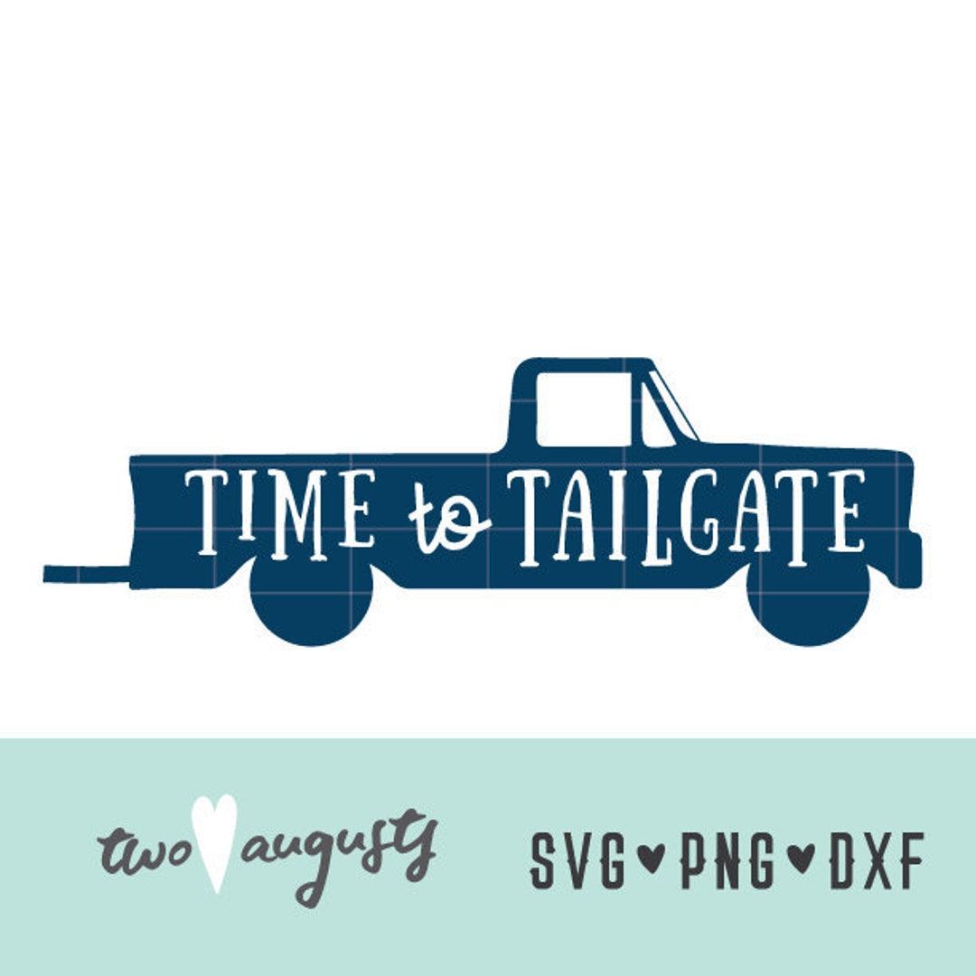 Time to Tailgate SVG, DXF, & PNG, Fan, Files, Design, Cricut ...