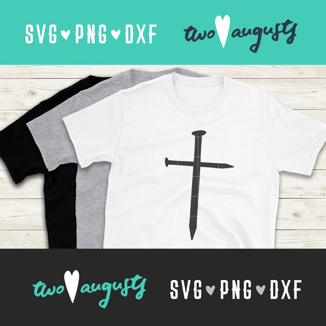 Nail Cross, SVG, DXF, PNG, Christian, File, Cricut, Silhouette, Easter ...