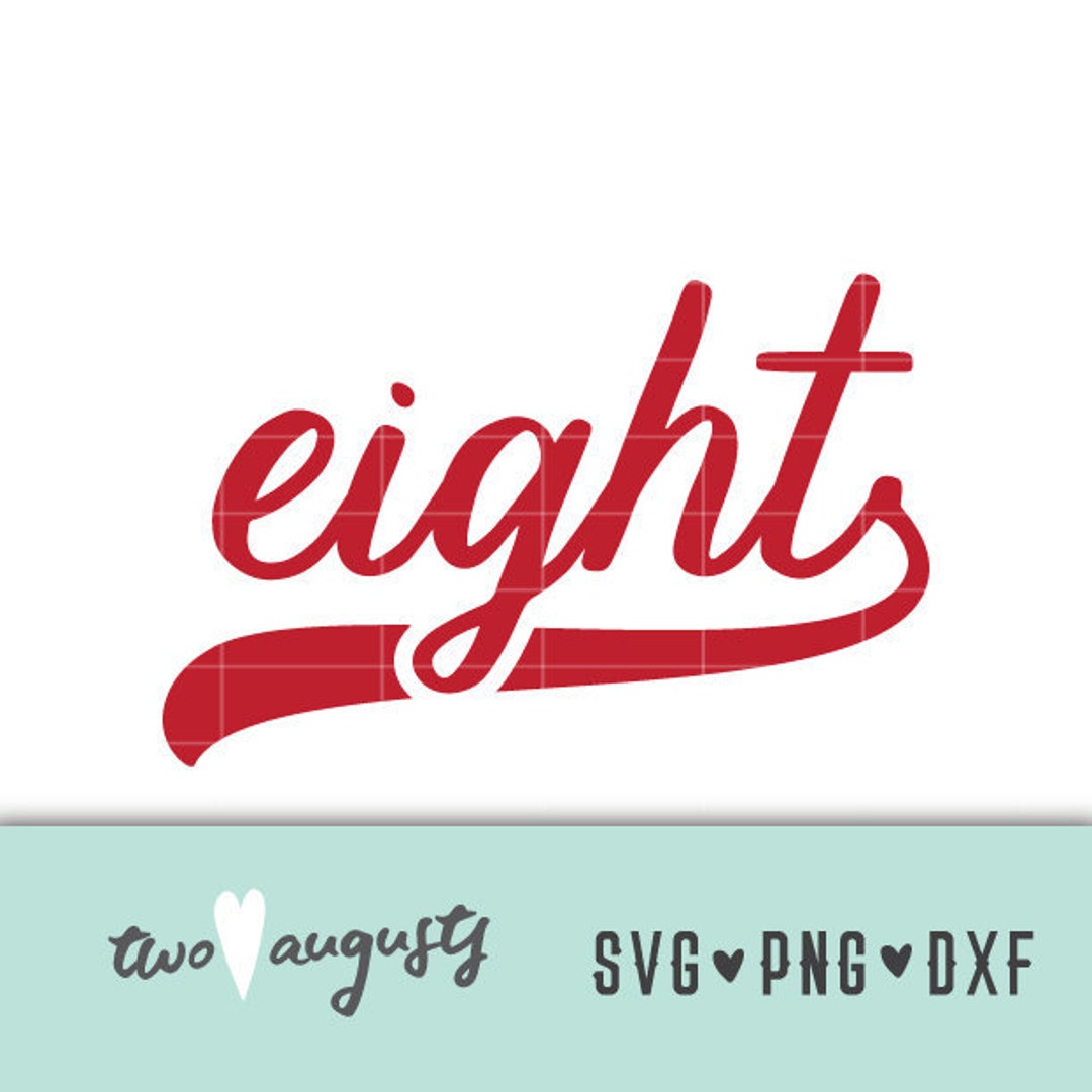 Eight Baseball Style Number SVG DXF & PNG Svg File Svg for - Etsy