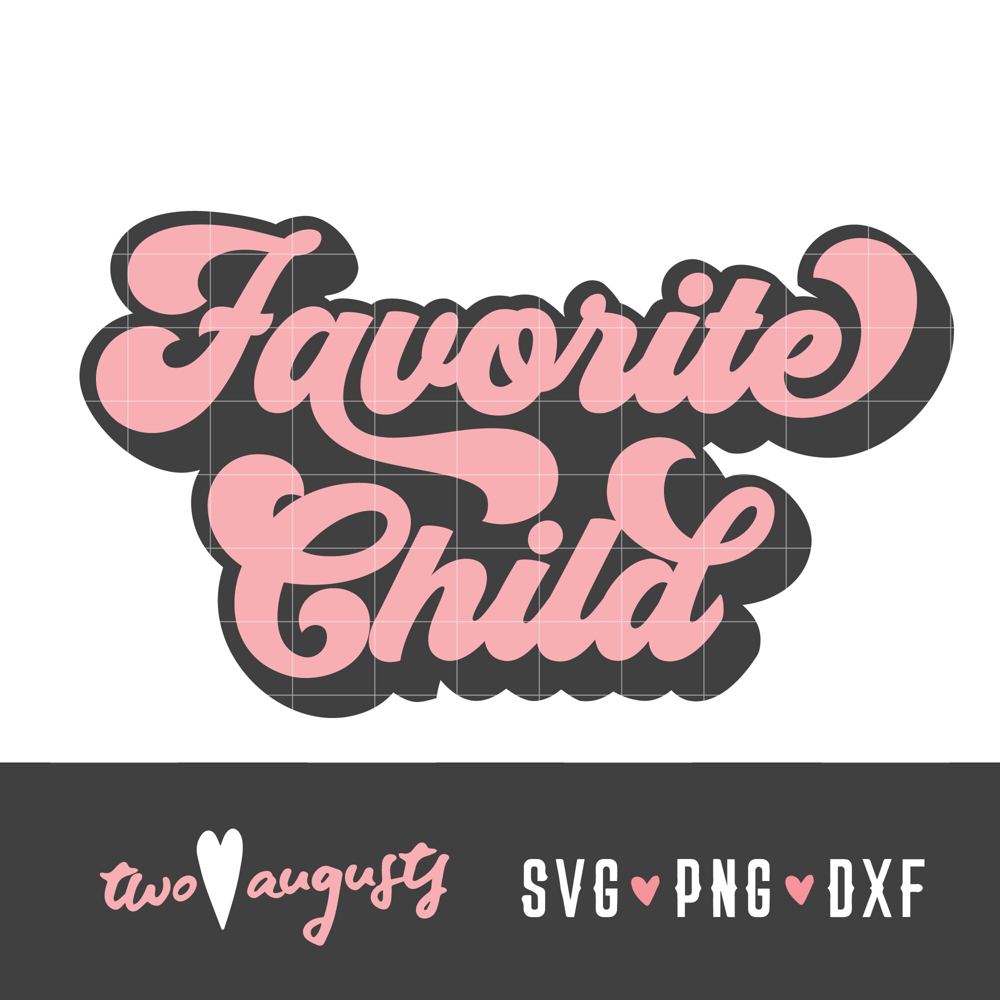 Favorite Child Retro Fave Sibling Rivalry SVG DXF PNG - Etsy