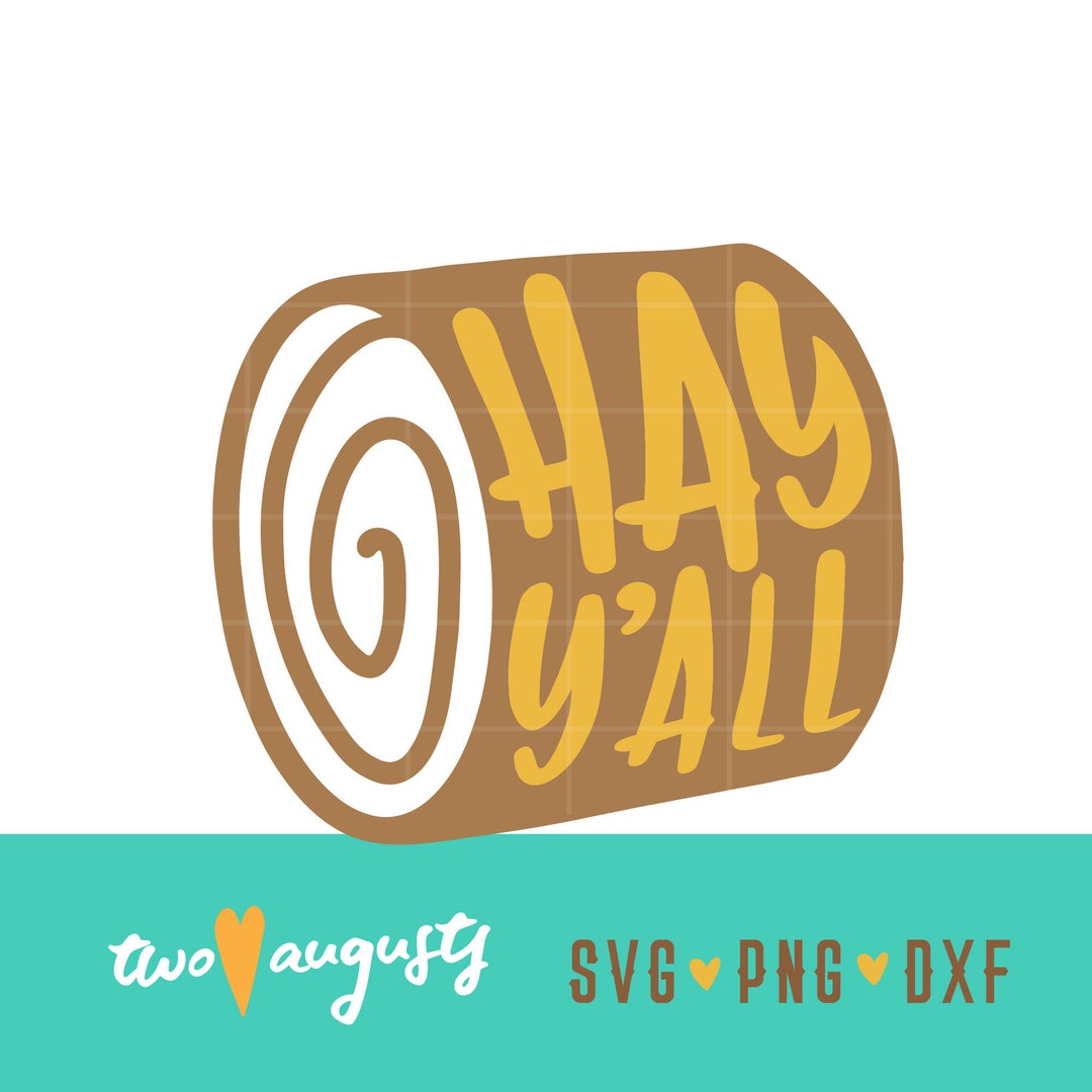 Hay Y'all, SVG, DXF, PNG, Files, Cricut, Silhouette, Halloween, Fall ...