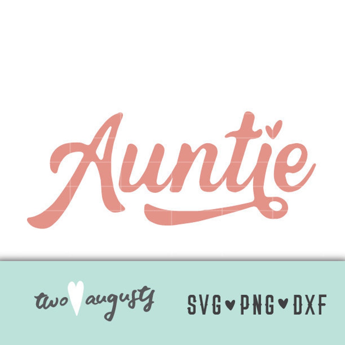 Auntie SVG, DXF, & PNG, Christian, Files, Design, Cricut, Silhouette ...