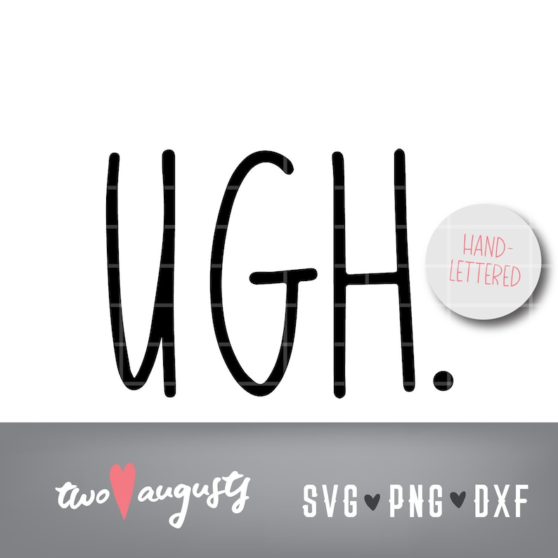 UGH Hand Lettered Tall Skinny Slim Farmhouse Sarcastic SVG - Etsy
