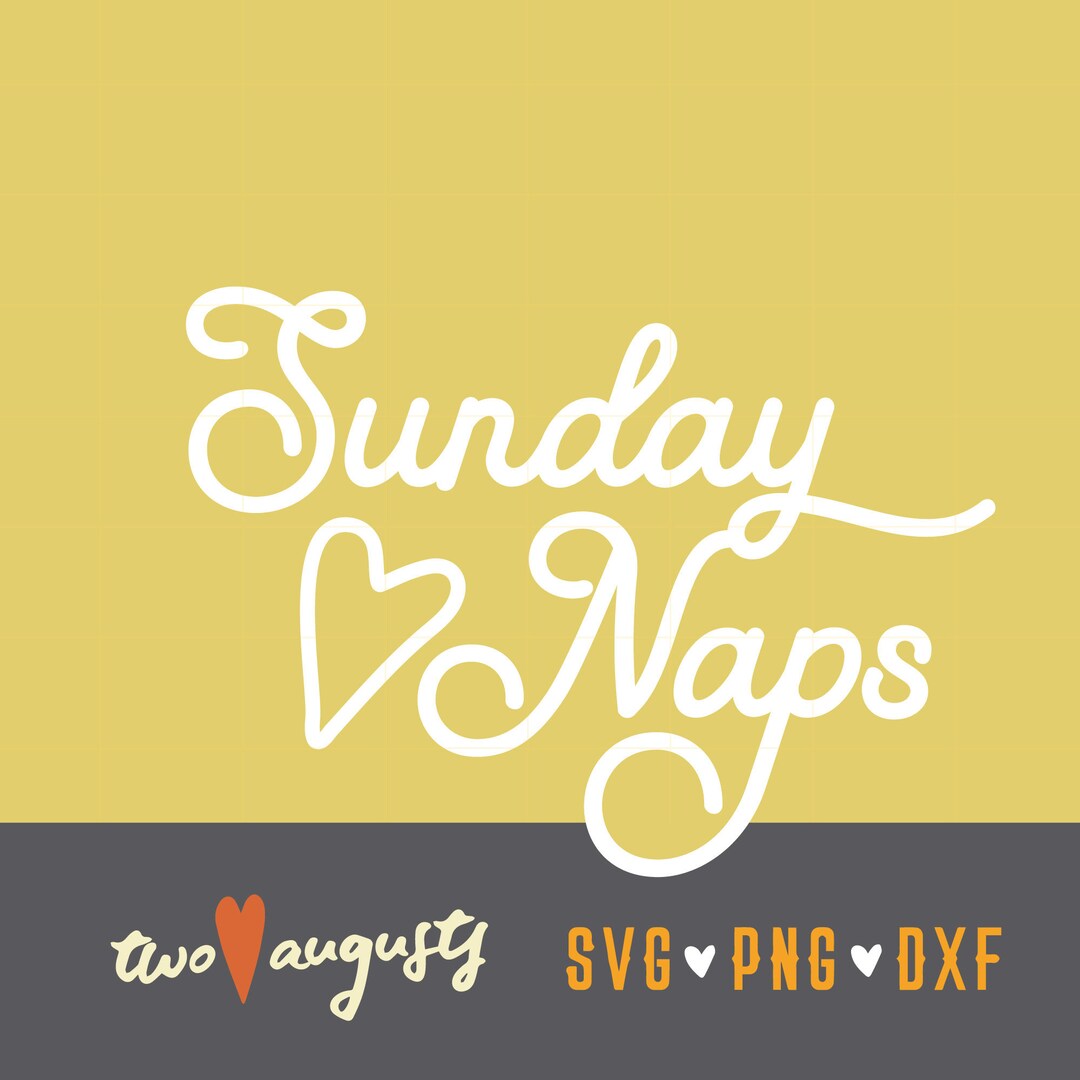 Sunday Naps, SVG, DXF, PNG, Christian, File, Design, Cricut, Silhouette ...