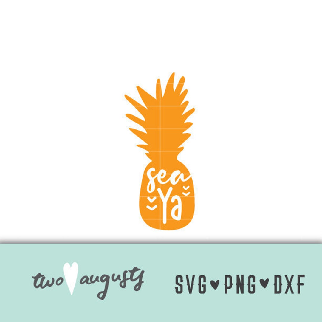 Sea Ya, Cut File,vacation, SVG, DXF, PNG, Spring Break, Files, Design ...