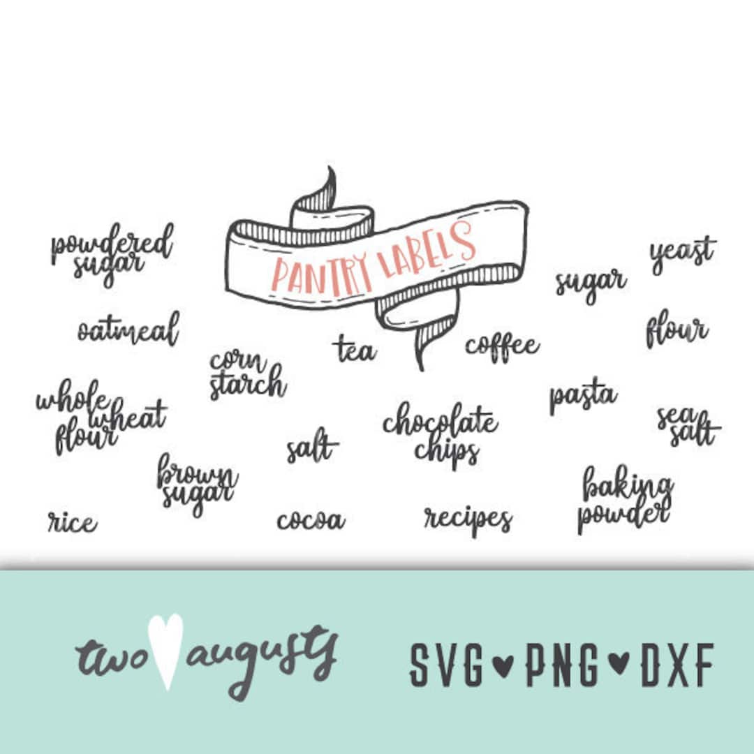 Pantry Labels SVG, DXF, & PNG, Files, Design, Cricut, Silhouette ...