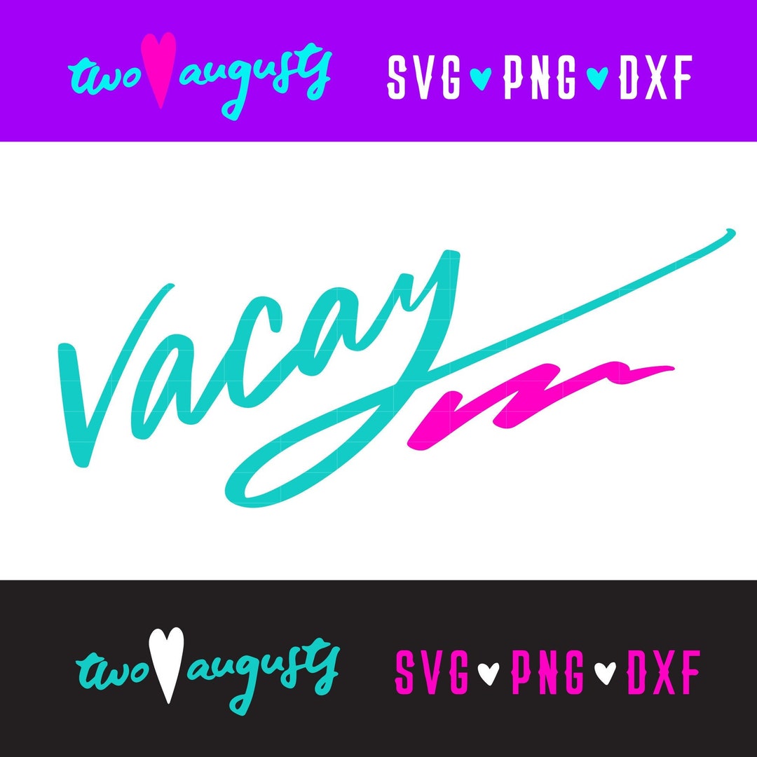 Vacay, Neon, Vacation, 80s, SVG, DXF, PNG, Spring Break, Files, Cricut ...