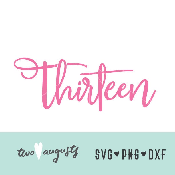 Thirteen Hand-lettered Style SVG, DXF, PNG, Files, Cricut, Silhouette ...