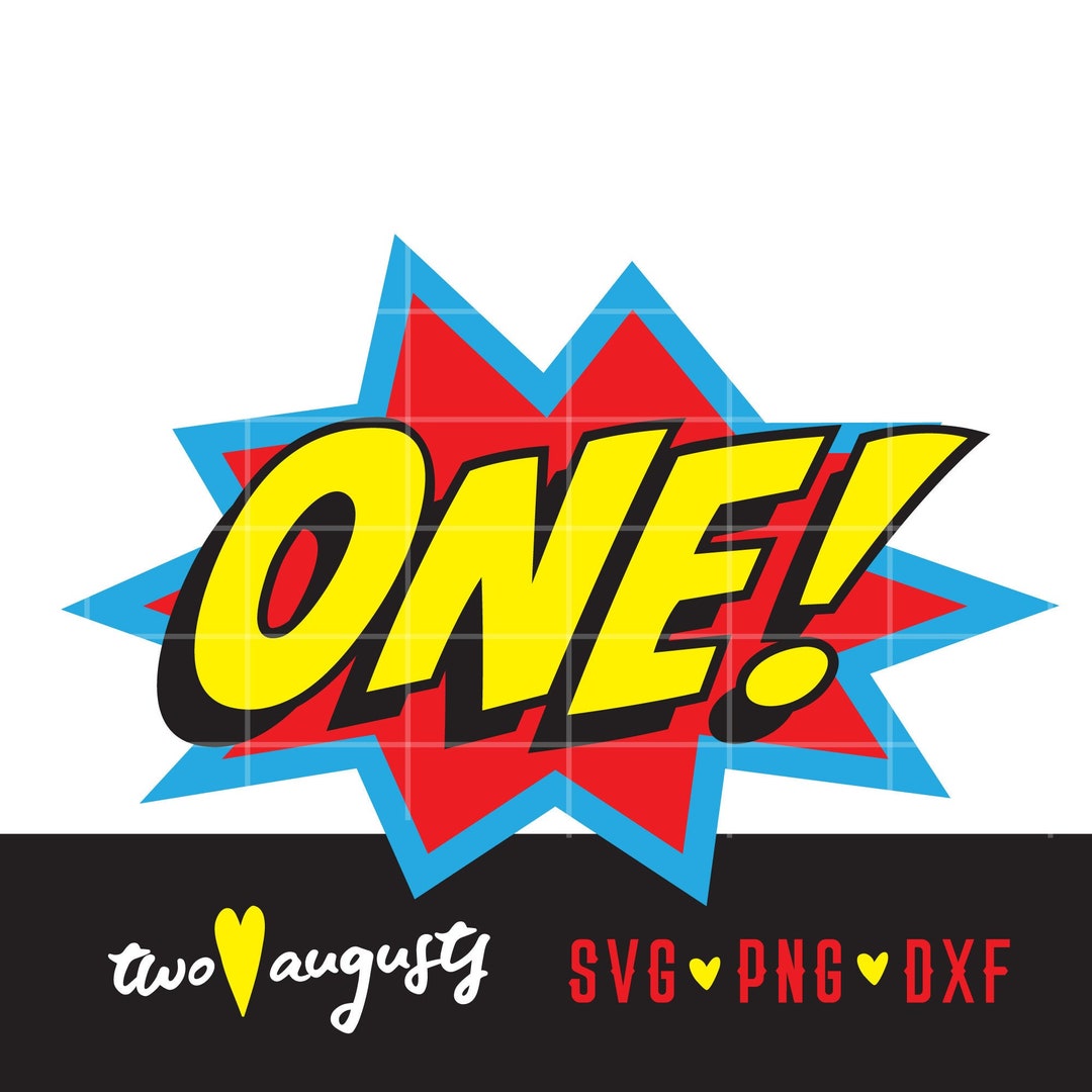 One, Birthday, Superhero, SVG, DXF, PNG, Hero, Files, Design, Cricut ...