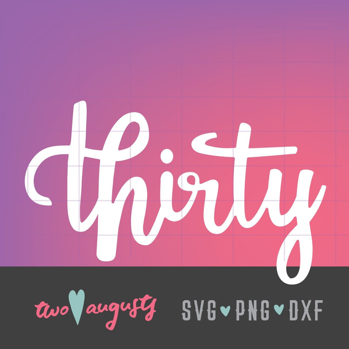 Thirty SVG DXF PNG Files Cricut Silhouette 30 30th - Etsy