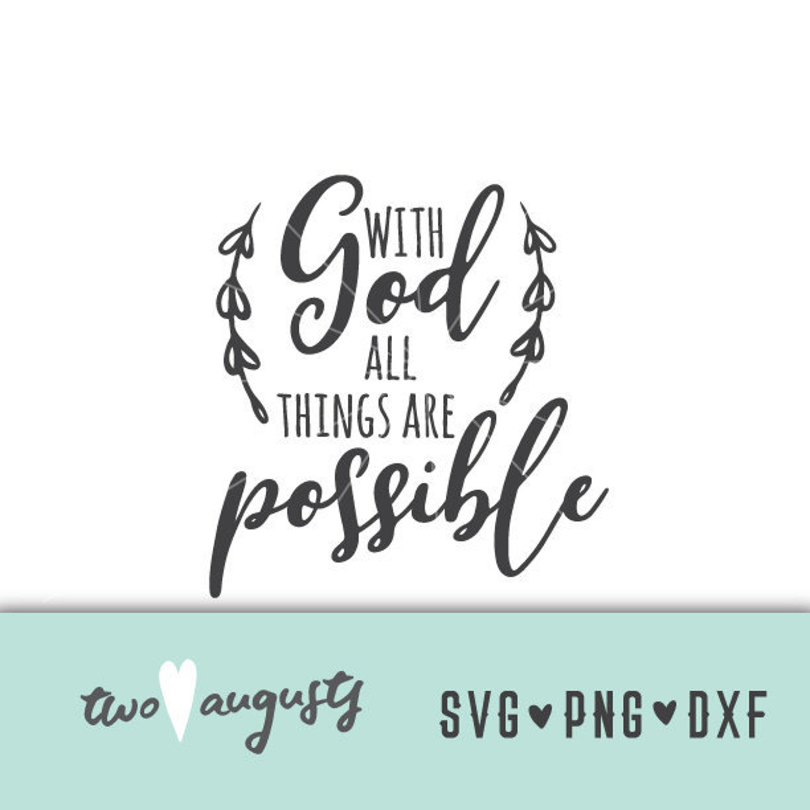 All Things Are Possible SVG, DXF, & PNG, Christian, Files, Design ...