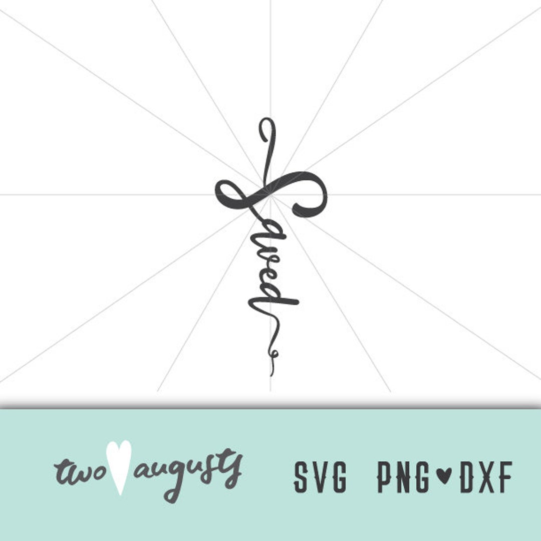 Saved Cursive Cross SVG, DXF, & PNG, Christian, Files, Design, Cricut ...