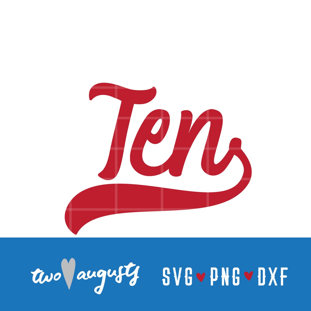 Ten Baseball Style Number SVG, DXF, PNG, File, Cricut, Silhouette, 10 ...