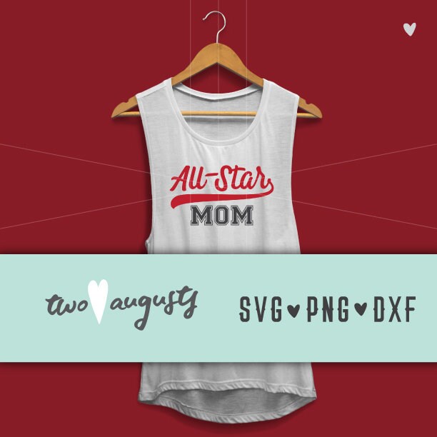 All-star Mom SVG DXF & PNG Baseball Files Design Cricut - Etsy