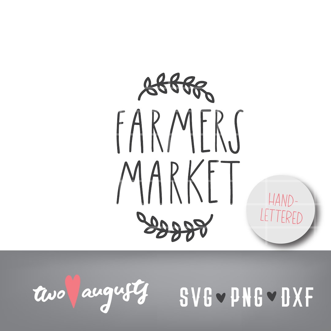 FARMERS MARKET, Hand Lettered, Tall Skinny Slim Farmhouse Svg, Dxf, PNG ...