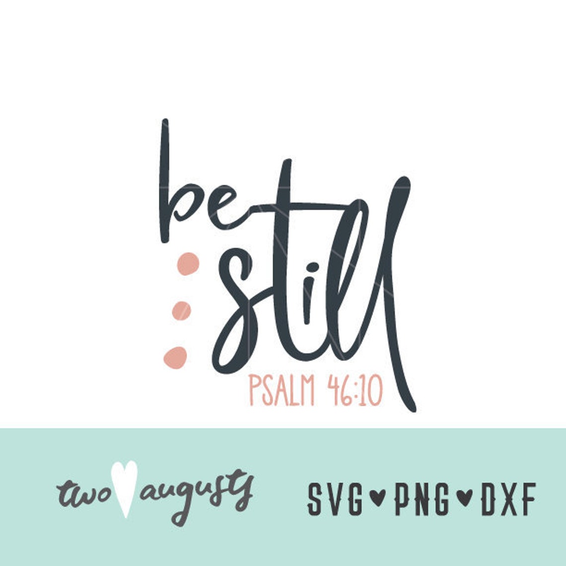 Be Still SVG DXF PNG Christian Files Design Cricut | Etsy