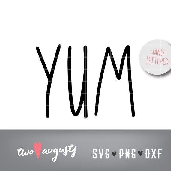 YUM Hand Lettered Tall Skinny Slim Farmhouse SVG Dxf PNG | Etsy