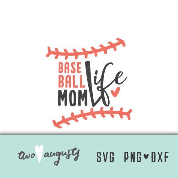 Mom Baseball Life Svg Dxf And Png Baseball Files Design Etsy