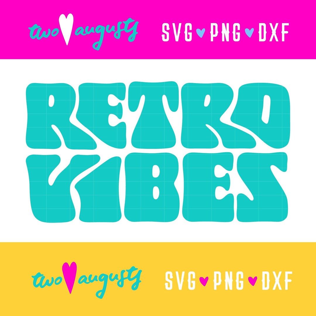 Retro Vibes, SVG, DXF, PNG, File, Design, Cricut, Silhouette, Trendy ...