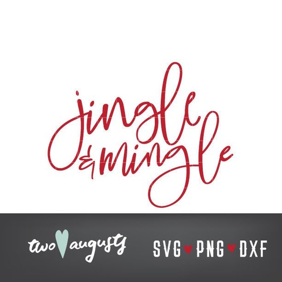 Jingle and Mingle SVG DXF & PNG Christian Files Design | Etsy