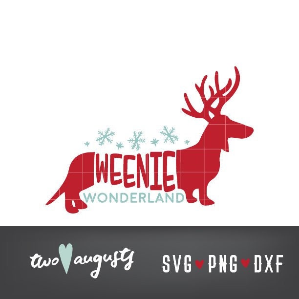 Weenie Wonderland SVG DXF & PNG Weiner Dog Files Design - Etsy