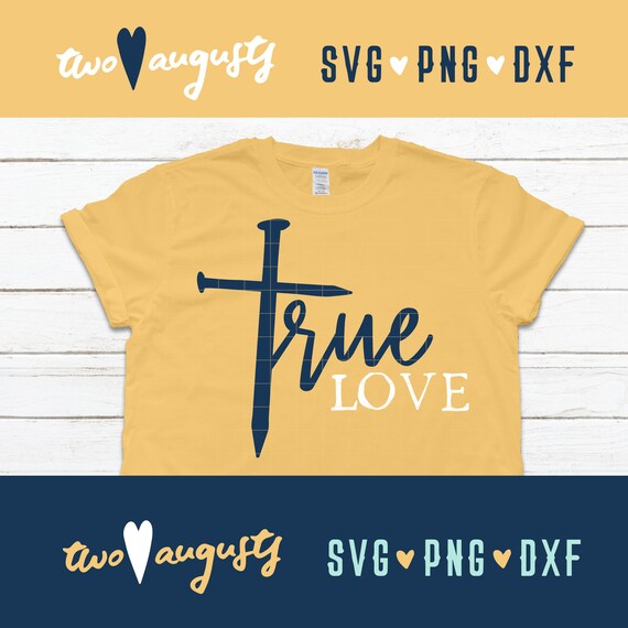 True Love SVG DXF PNG Christian File Cricut Silhouette - Etsy