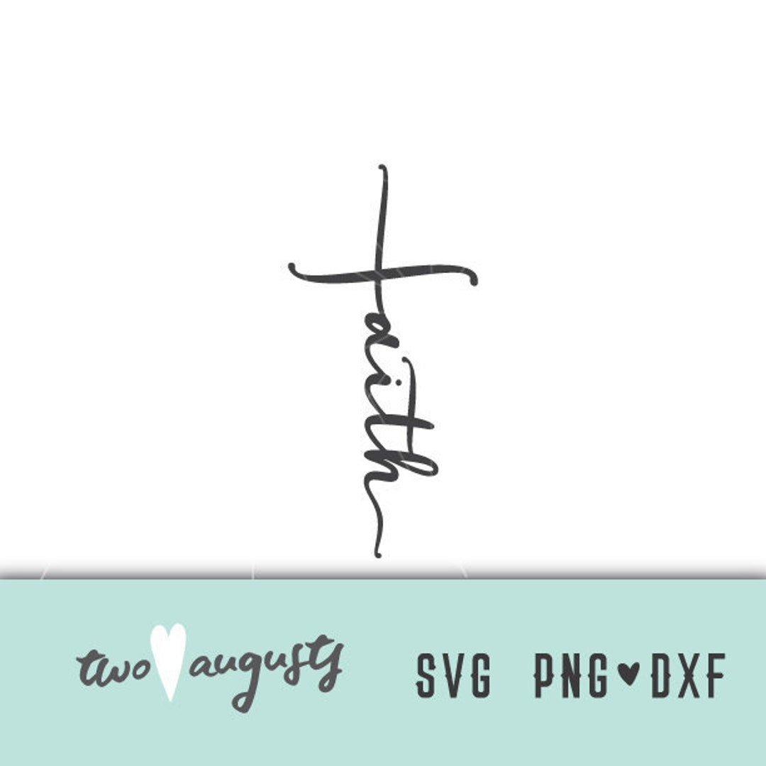 Faith Cross, SVG, DXF, PNG, Christian, File, Design, Cricut, Silhouette ...